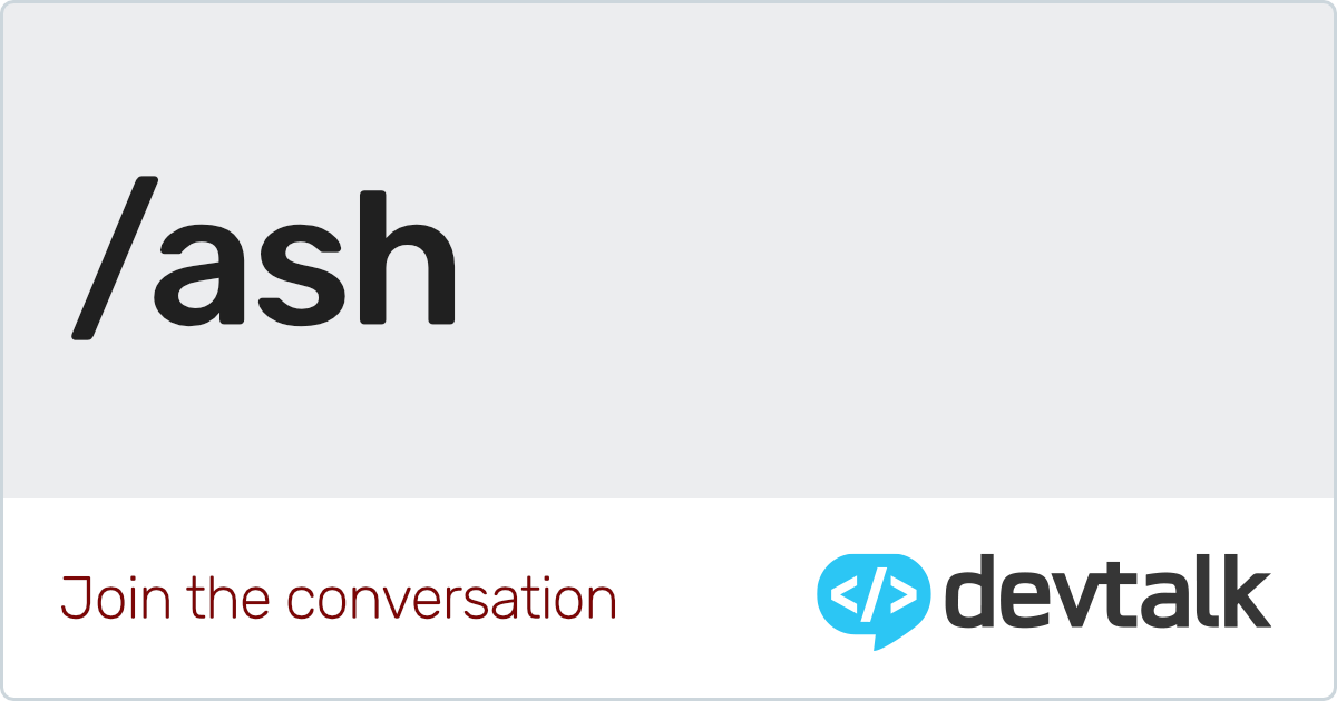 Ash Web Framework Portal | Devtalk