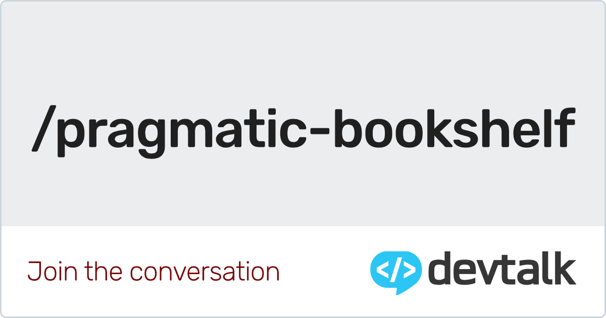 Trending in pragmatic-bookshelf/pragprog-customers | Devtalk