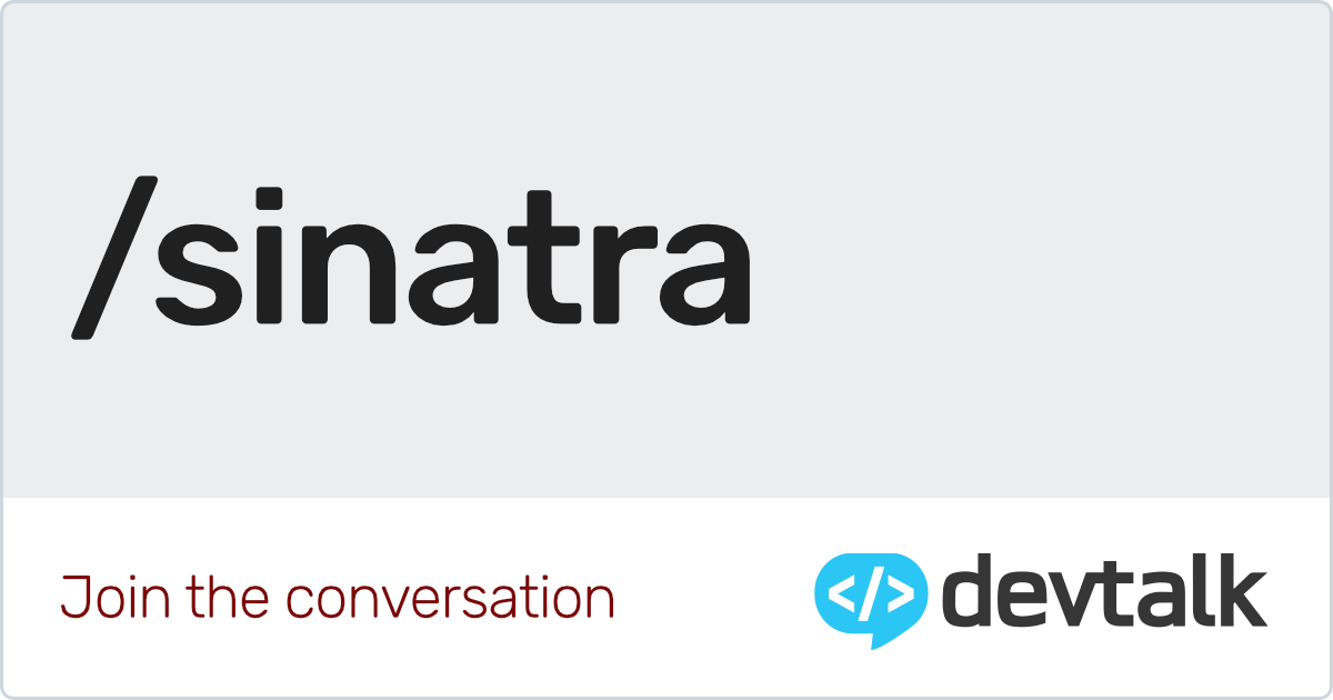 Sinatra Web Framework Portal | Devtalk